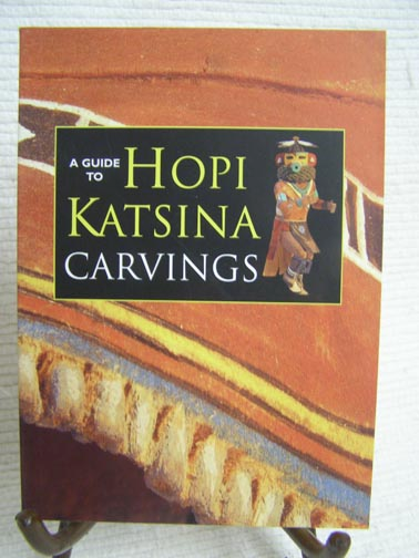 A Guide to Hopi Katsina Carvings by Western National Parks ...